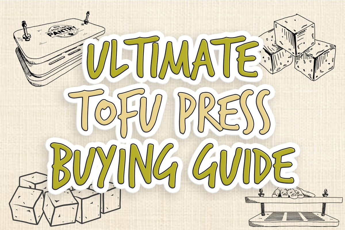 Ultimate Tofu Press Buying Guide – Grow Your Pantry